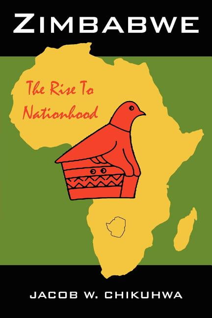 Zimbabwe: The Rise to Nationhood (Paperback) - Walmart Business Supplies