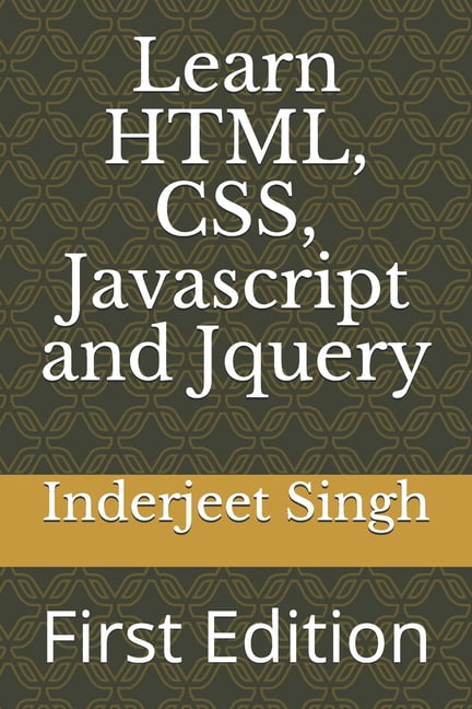 Ziscom Learn Html Css Javascript And Jquery First Edition Series 4 Paperback Walmart