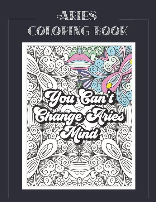 Zodiac Coloring Books: Aries Coloring Book: Zodiac sign coloring book ...