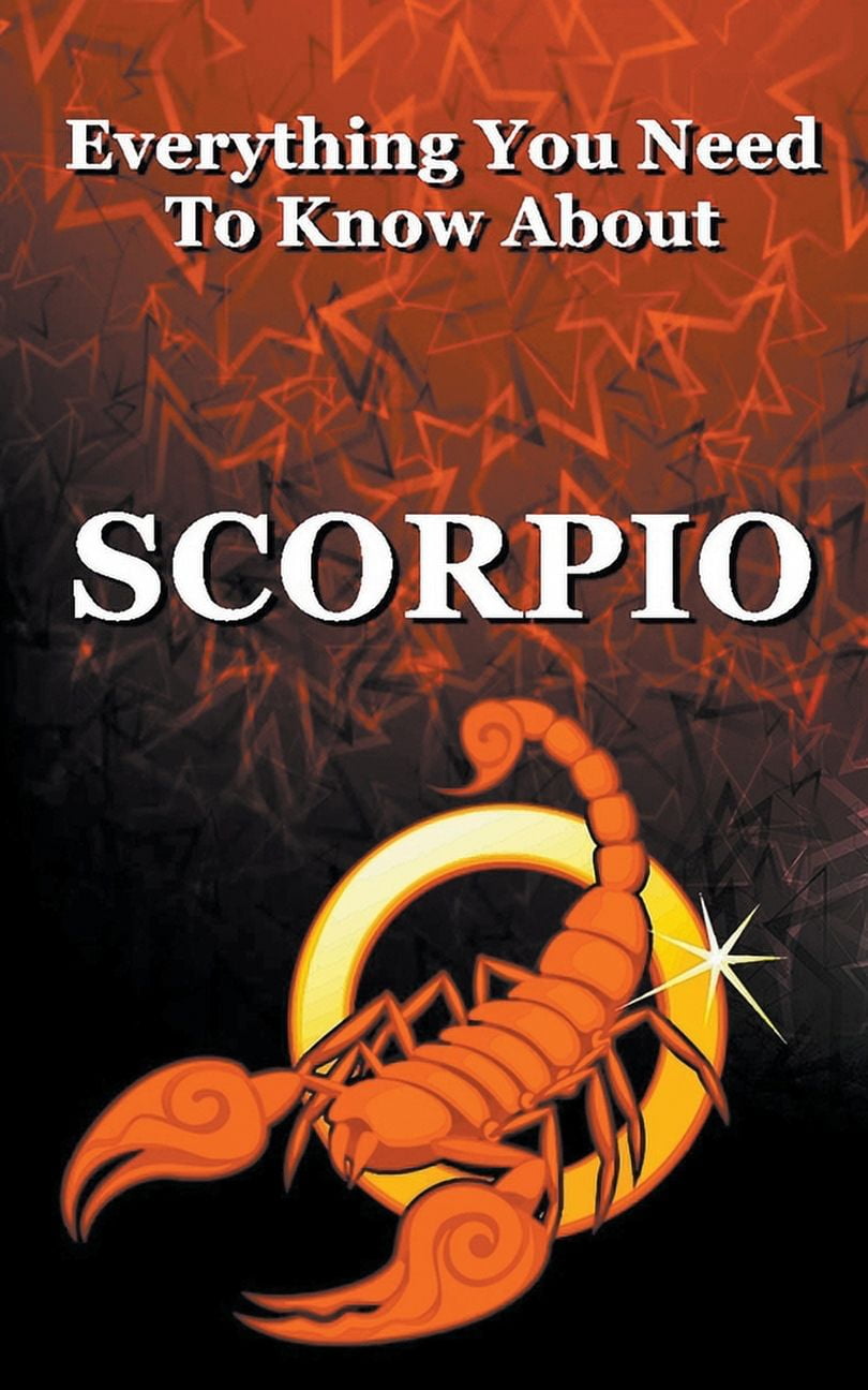 Zodiac Everything You Need To Know About Scorpio, Book 8, (Paperback ...