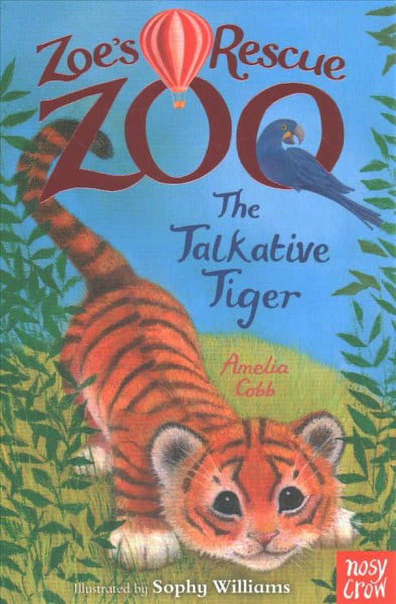 Zoe'S Rescue Zoo: The Talkative Tiger - Walmart Business Supplies