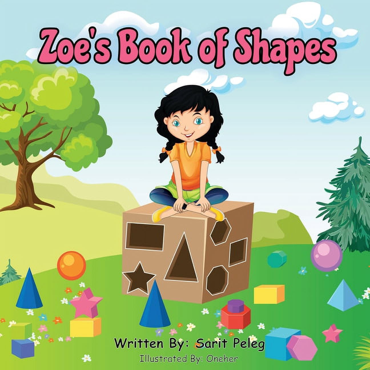 Zoe: Zoe's Book Of Shapes: Zoe's hands-on and fun way of teaching kids ...