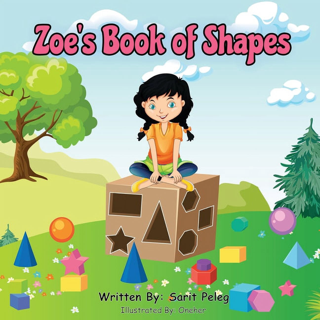 Zoe Zoe's Book Of Shapes: Zoe's hands-on and fun way of teaching kids ...