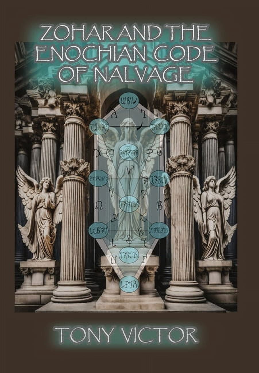 Zohar and The Enochian Code of Nalvage, (Hardcover) - Walmart.com