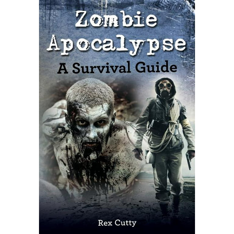 Zombie Apocalypse Survival Guide Book The Zombie Survival Guide And