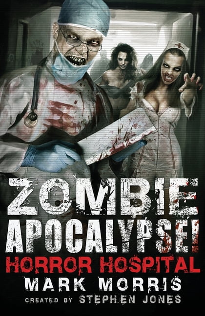 Zombie Apocalypse! Horror Hospital, (Paperback) - Walmart.com