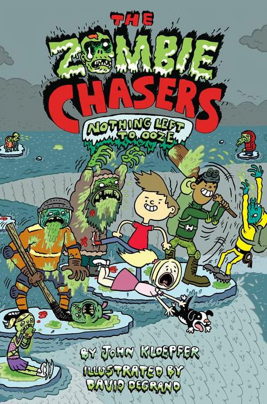 Zombie Chasers The Zombie Chasers #5: Nothing Left to Ooze, Book 5 ...