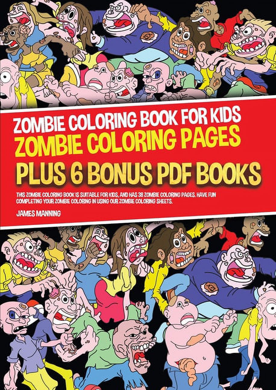 Zombie Coloring Book for Kids (Zombie Coloring Pages): This zombie ...