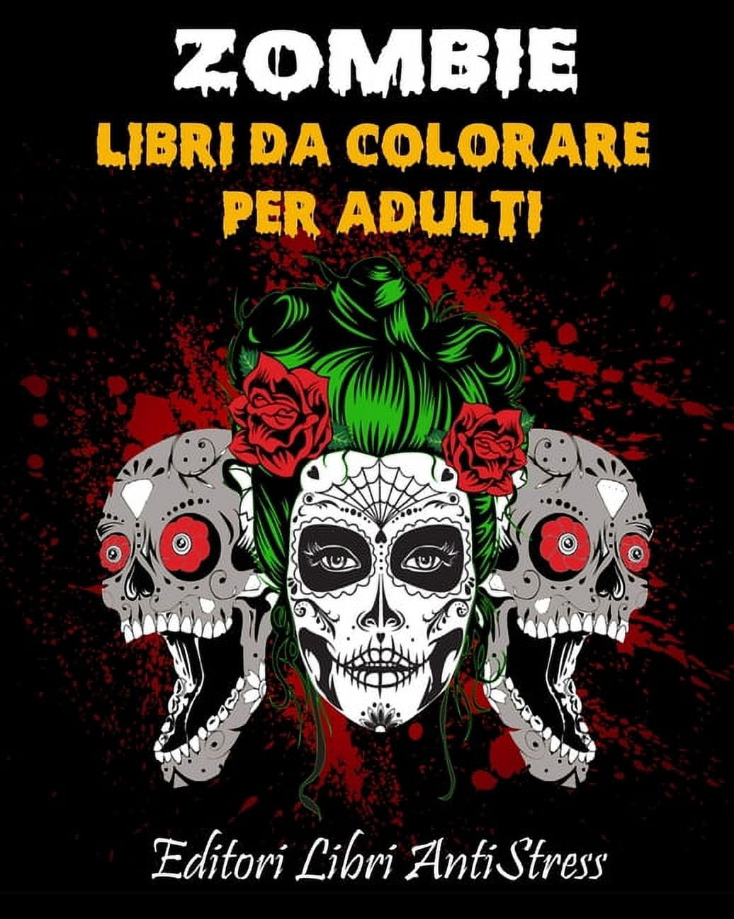 Zombie libri da colorare per adulti: libri da colorare per adulti ...