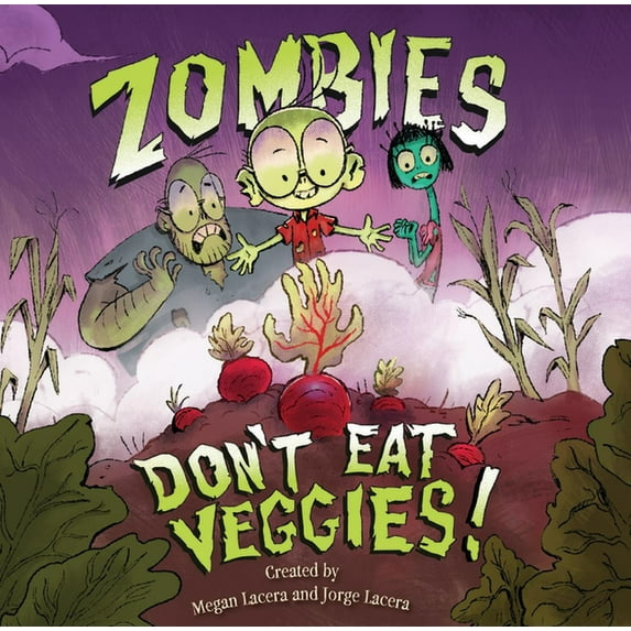 Zombies Don't Eat Veggies, (Hardcover) - Walmart.com