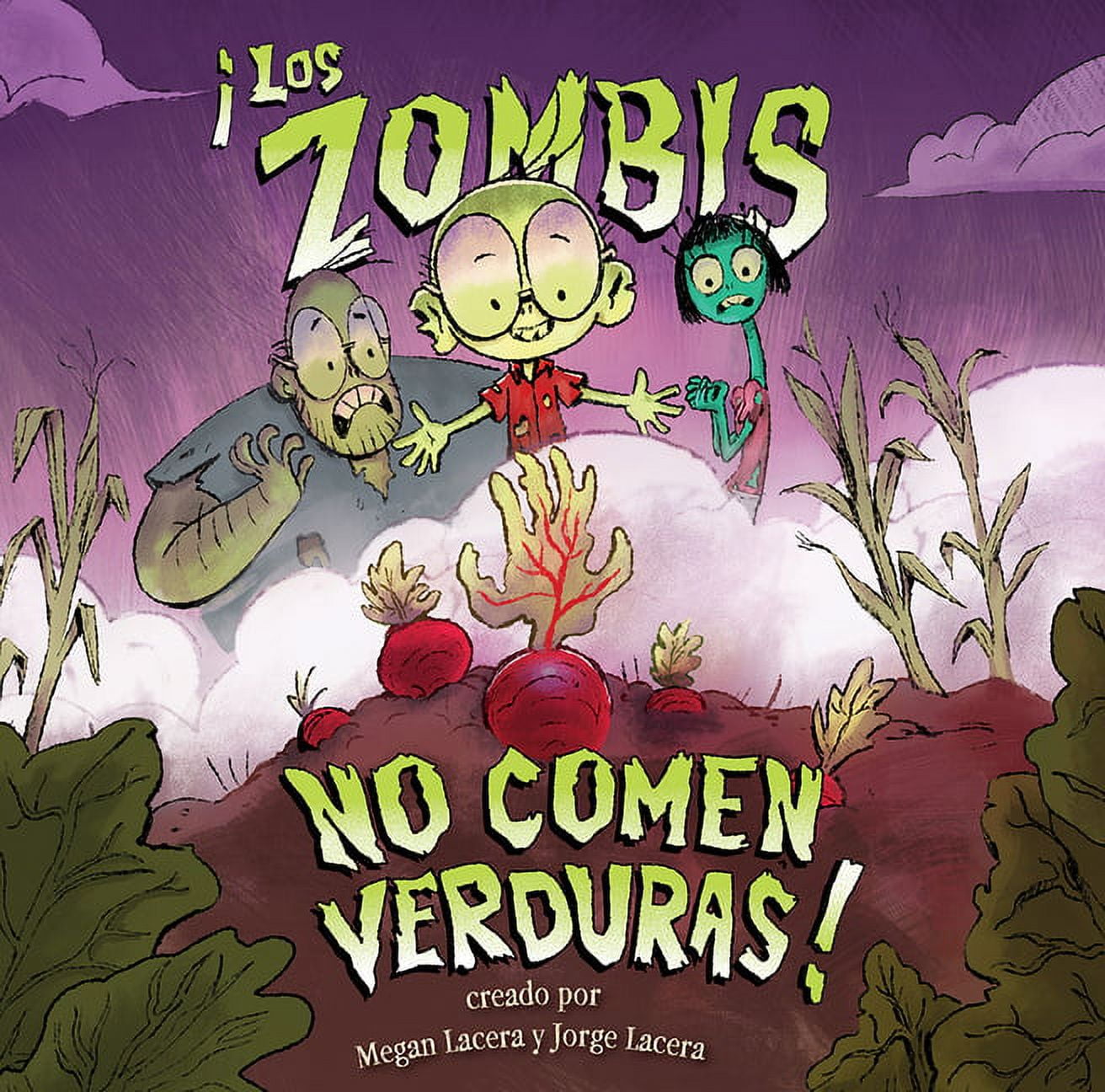 Zombis No Comen Verduras!: (Zombies Don't Eat Veggies), (Hardcover ...