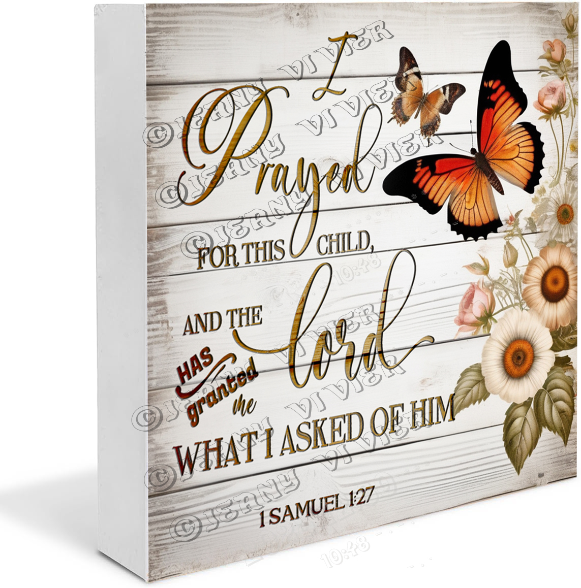 Zomyto 5"x5" Butterfly I prayed for this child, and the Lord has ...