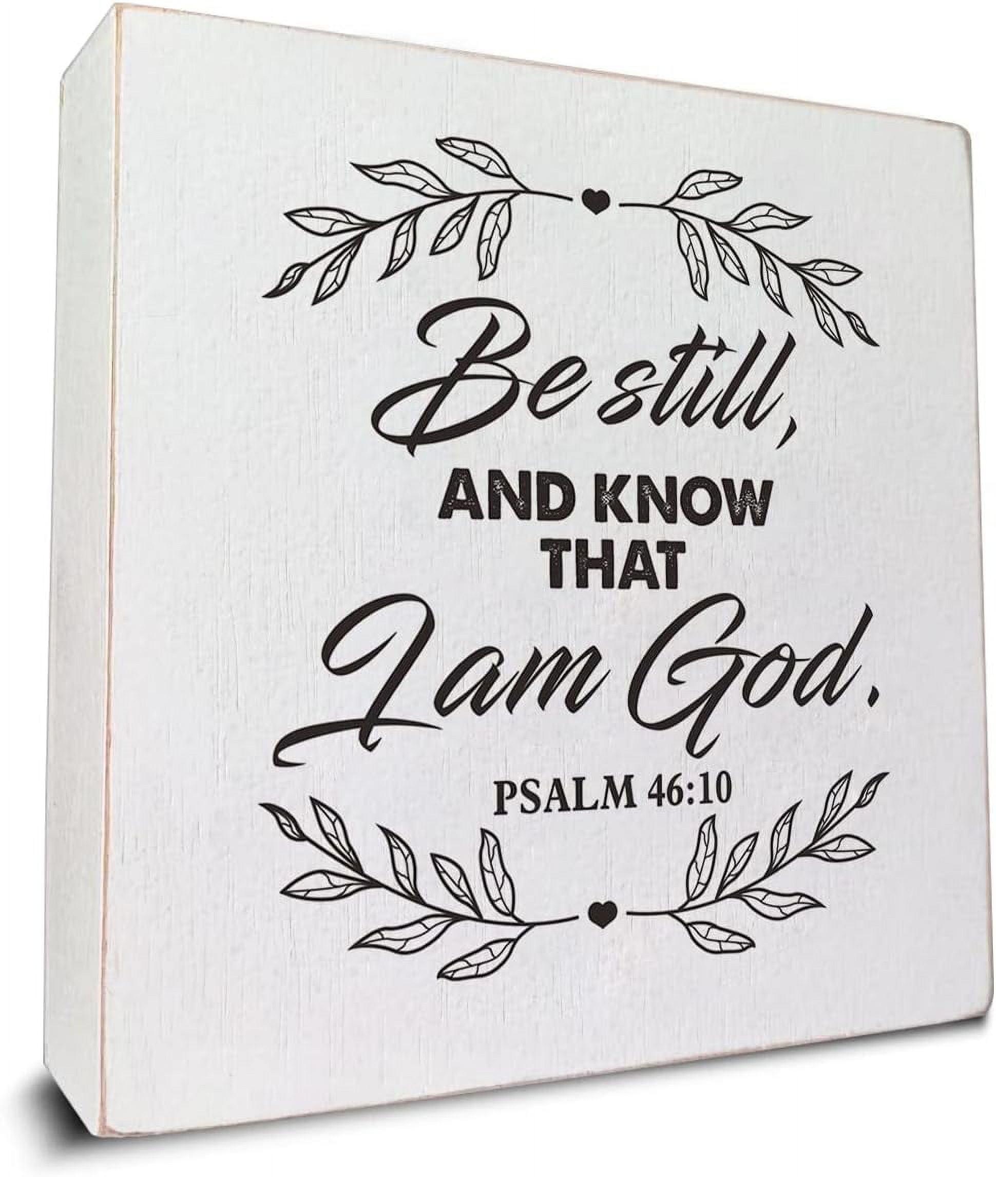 Zomyto 5x5 IN Bible Verse Psalm 46:10 be Still and Know That I am God ...