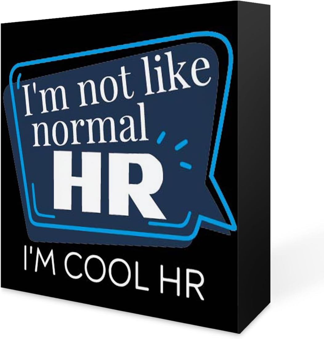 Zomyto 5x5 In Funny Office HR Decor I'm Not Like Regular HR I'm Cool HR ...