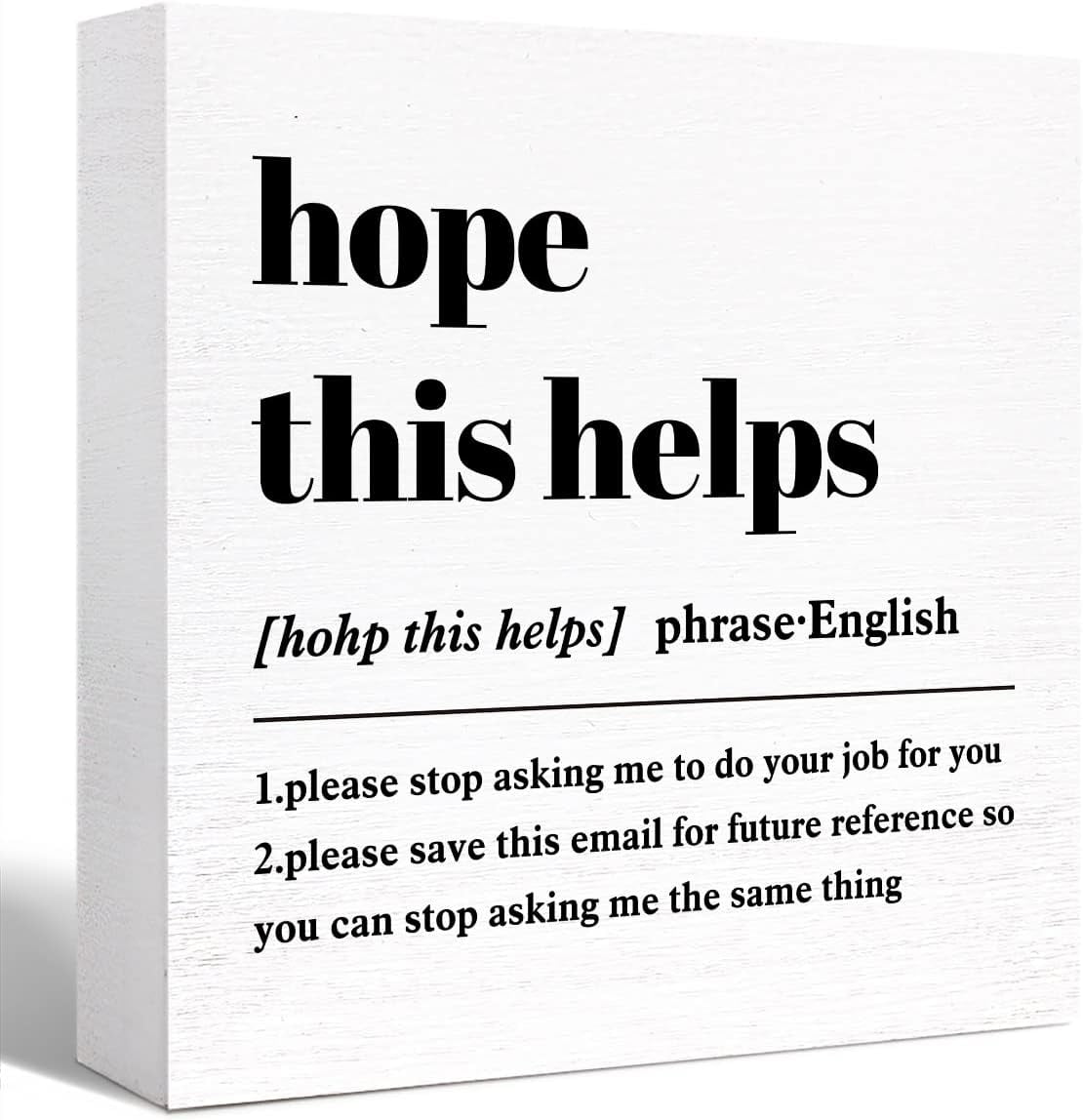 Zomyto 7"x7" Funny Office Wood Box Sign Hope This Helps Definition ...