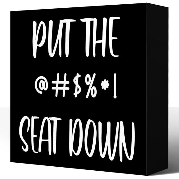 Put Toilet Seat Down Sign