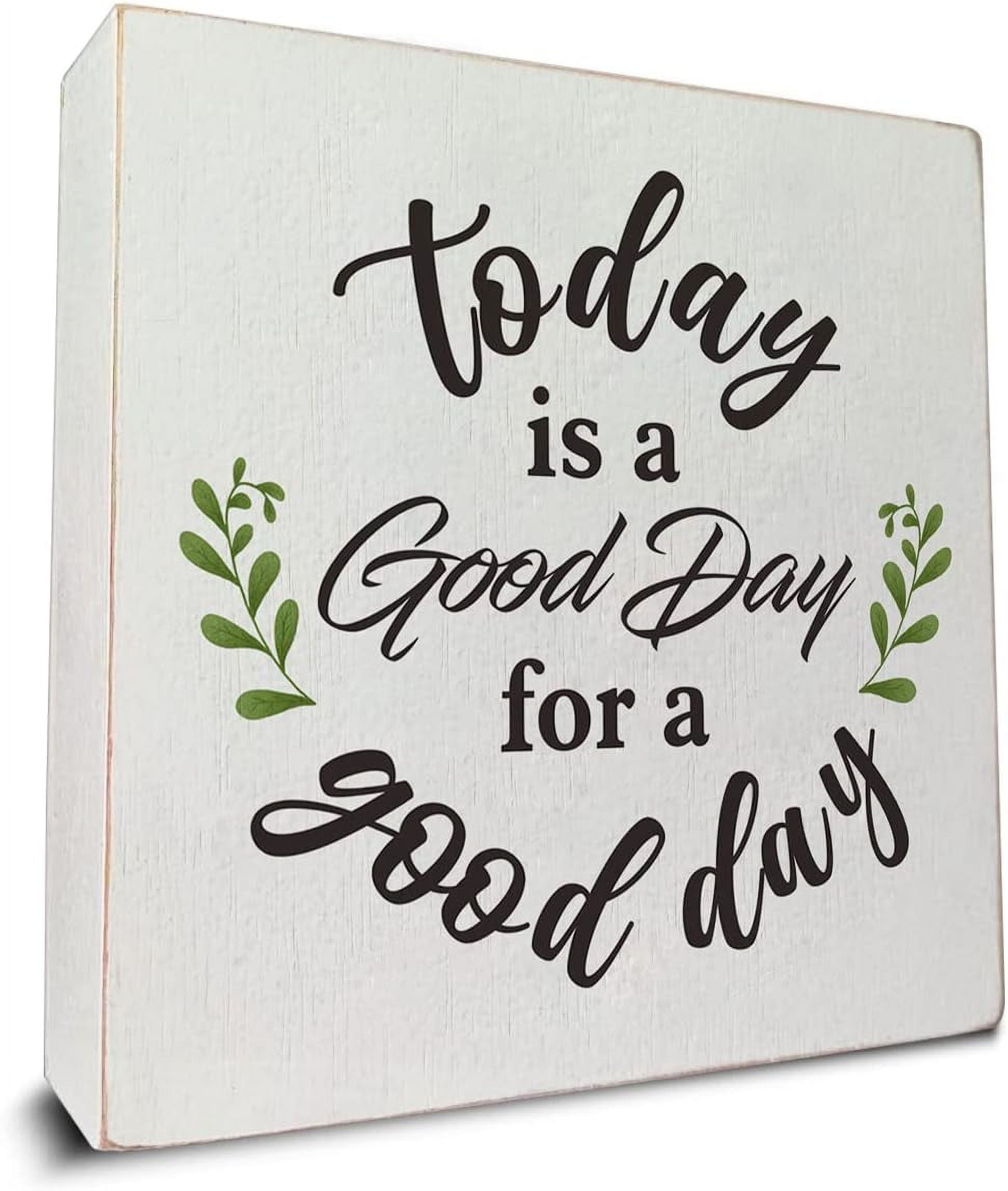 Zomyto 7x7 IN It’s a Good Day to Have a Good Day Wooden Box Sign Desk ...