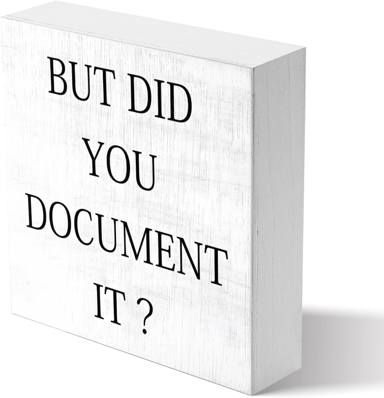 Zomyto 7x7 Inches Office Decor But Did You Document It, Inspirational ...