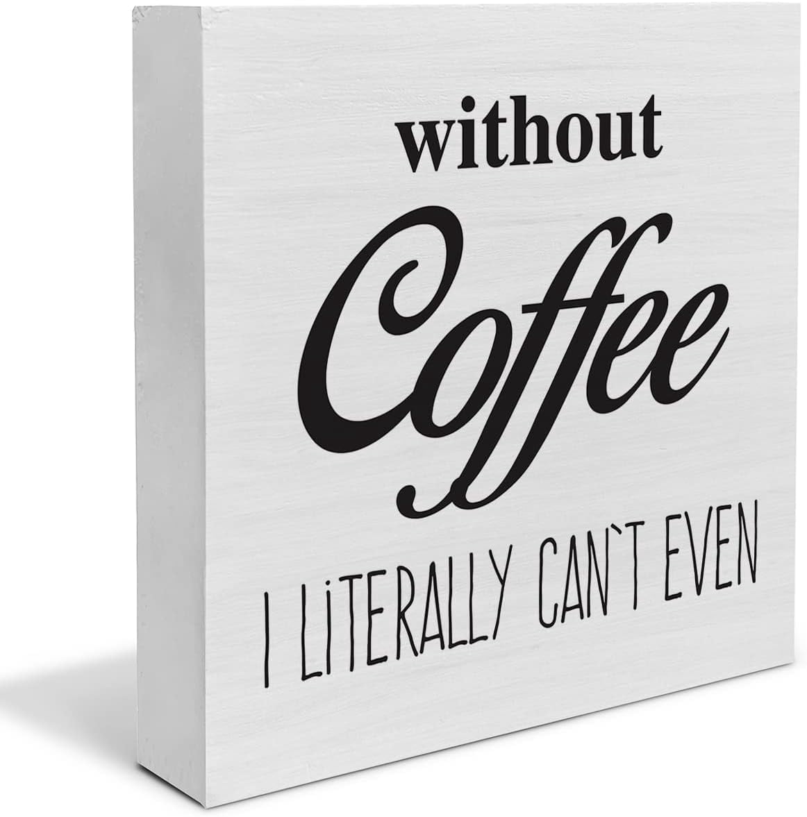 Zomyto 7x7 inches Country Without Coffee I Literally Can’t Even Wood ...