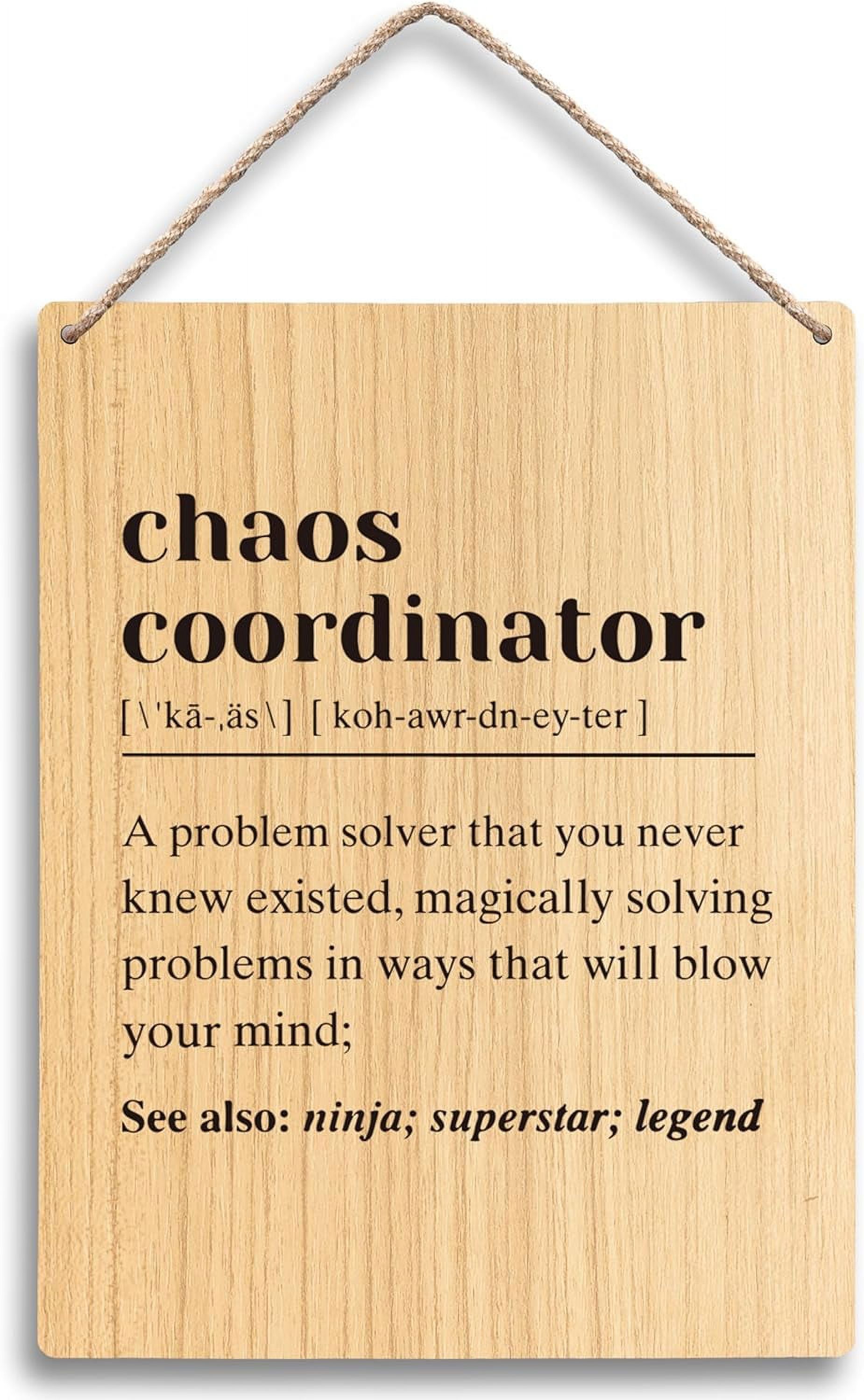 Zomyto Chaos Coordinator Definition Wooden Signs 8x10, Chaos ...