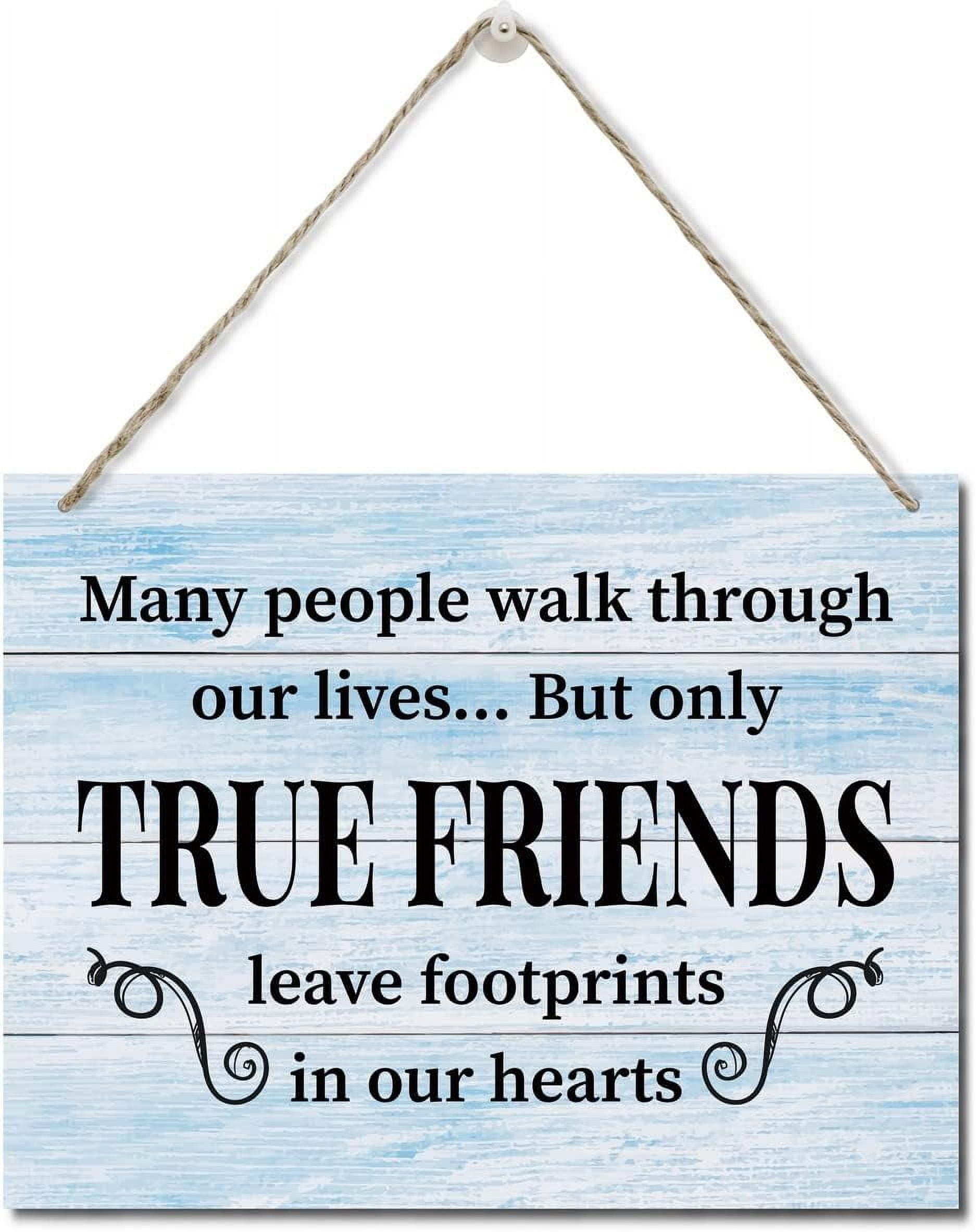 Zomyto Decorative Signage, 'True Friends Leave Footprints in Our Hearts ...