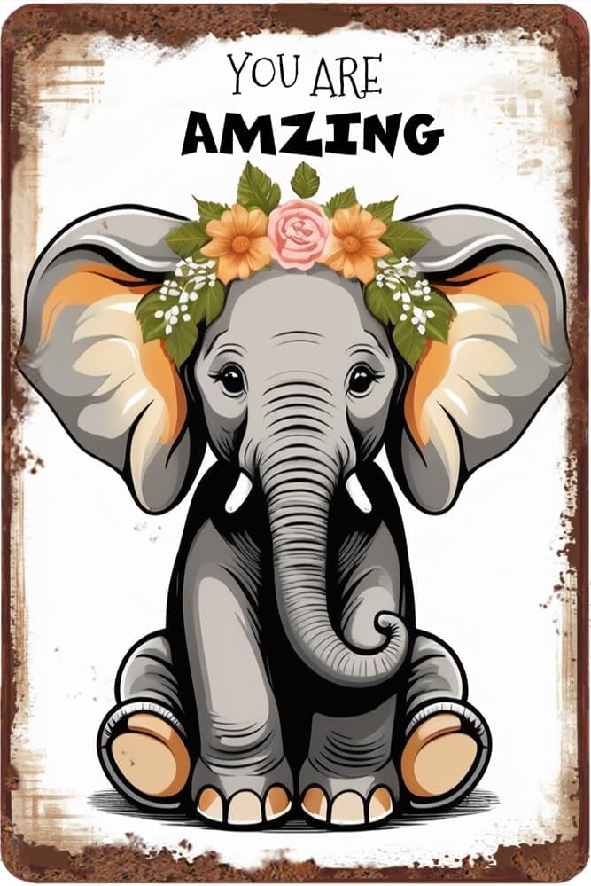 Zomyto Elephant with Inspiring Positive Quotes Creative Tin Sign 12x8 ...