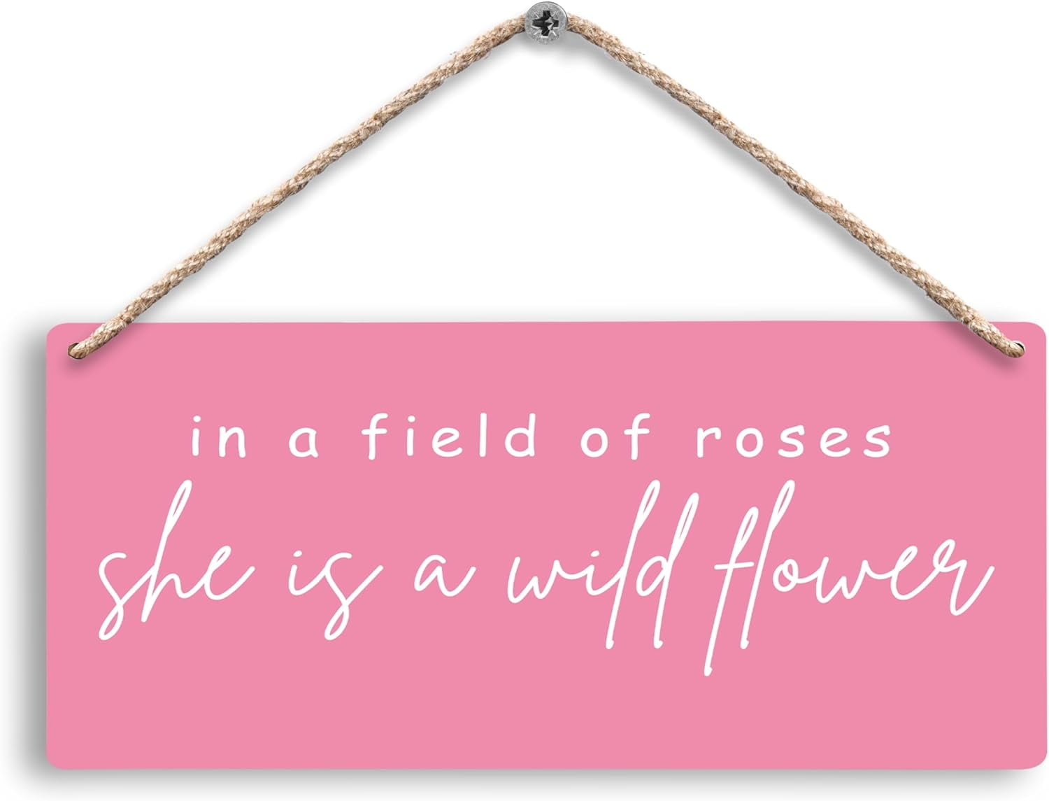 Zomyto In a Field of Roses She is a Wildflower Pink Hanging Wooden ...