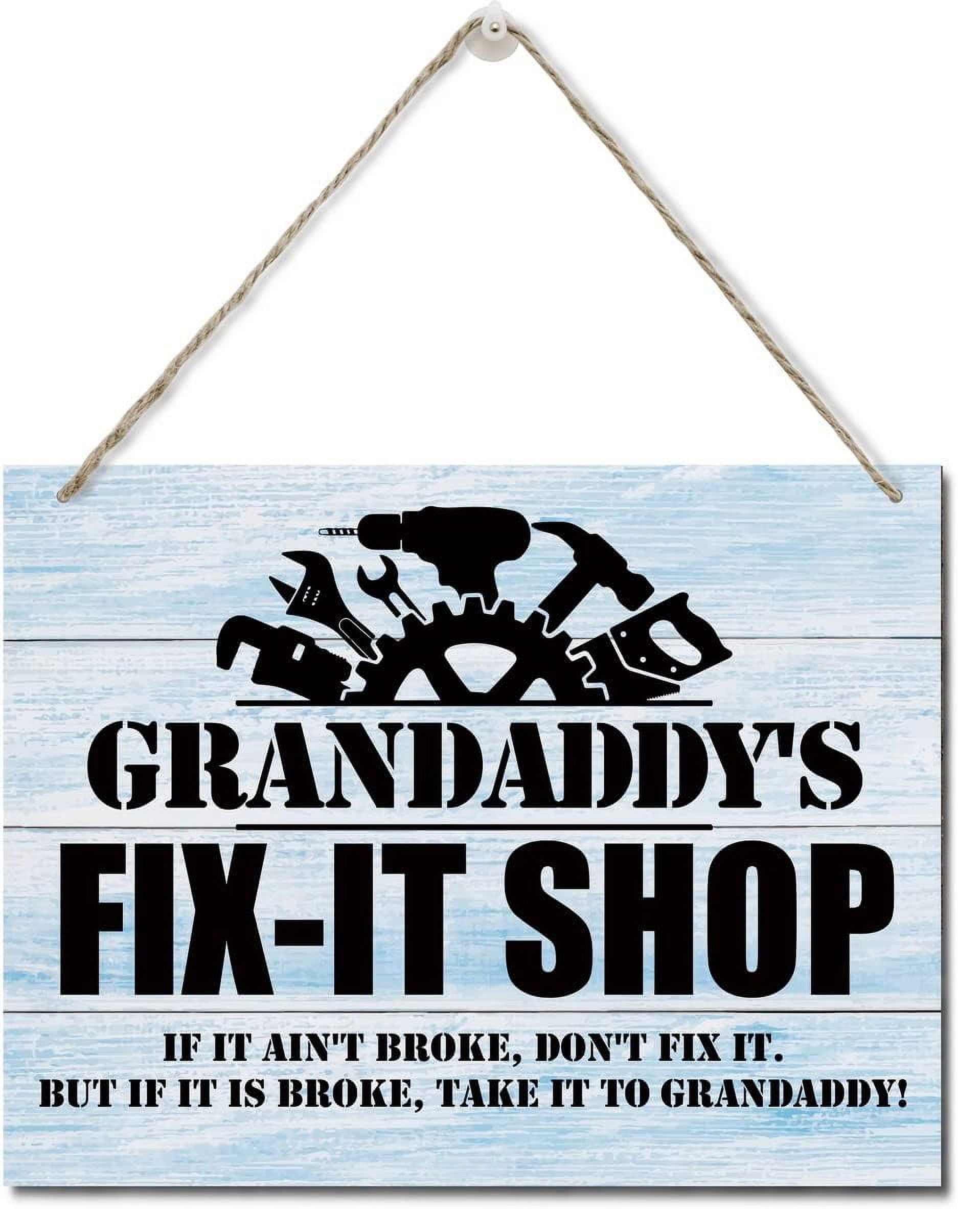 Zomyto Rustic "Granddaddy's Fix-It Shop If It Ain't Broke, Don't Fix It." Wall Art Sign, Hanging ...