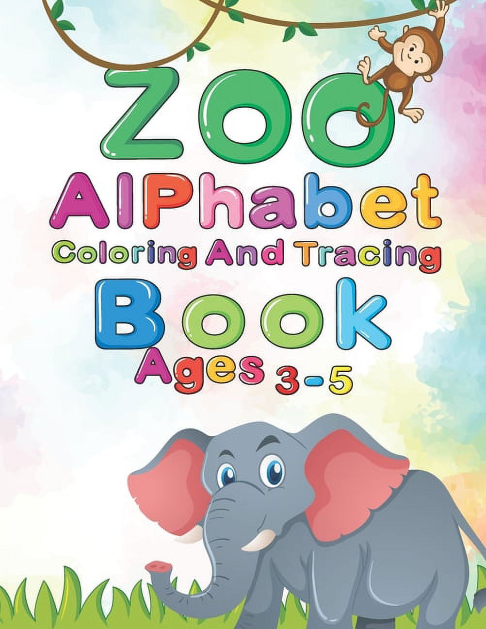 Zoo Alphabet, Tracing And Coloring Book For Kids: Funny Letter Tracing ...