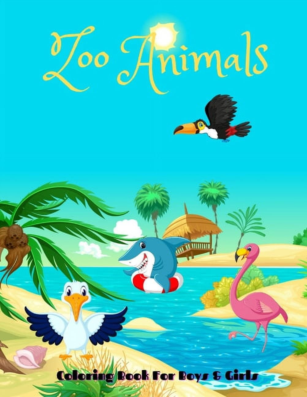 Zoo Animals - Coloring Book For Boys & Girls : Sea Animals, Farm ...
