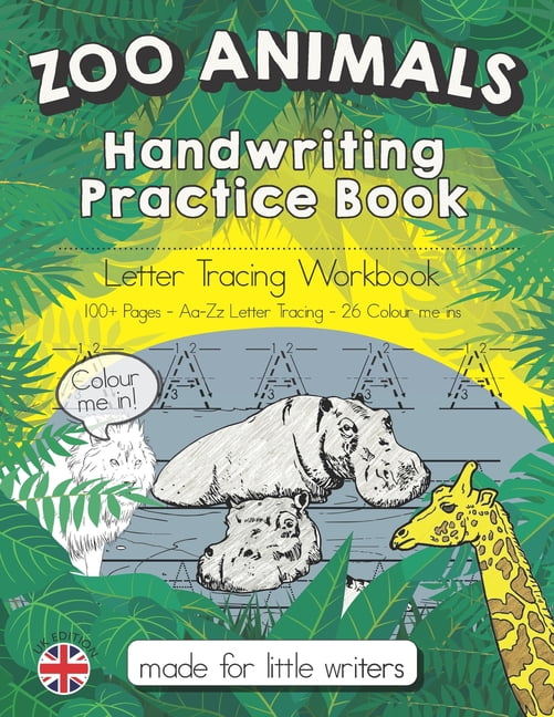 Handwriting Books Zoo Animals Handwriting Practice Book: Letter Tracing ...