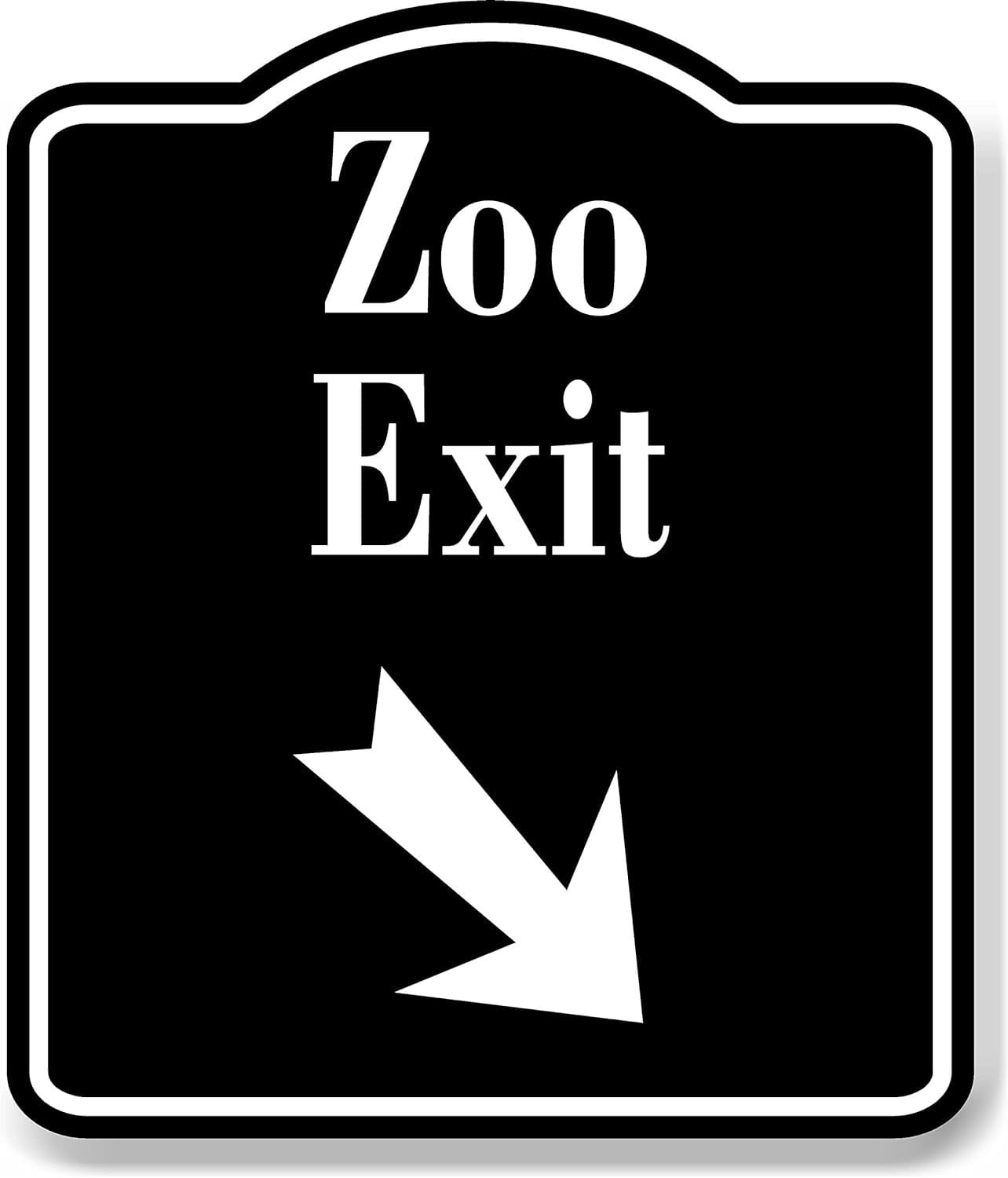 Zoo Exit 45 Degree Down Right Arrow BLACK Aluminum Composite Sign, 15 ...