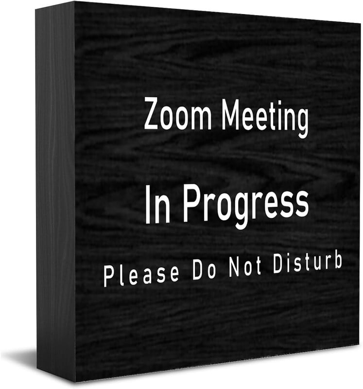 Zoom Meeting In Progress Please Do Not Disturb Wood Box Sign Decor Desk ...