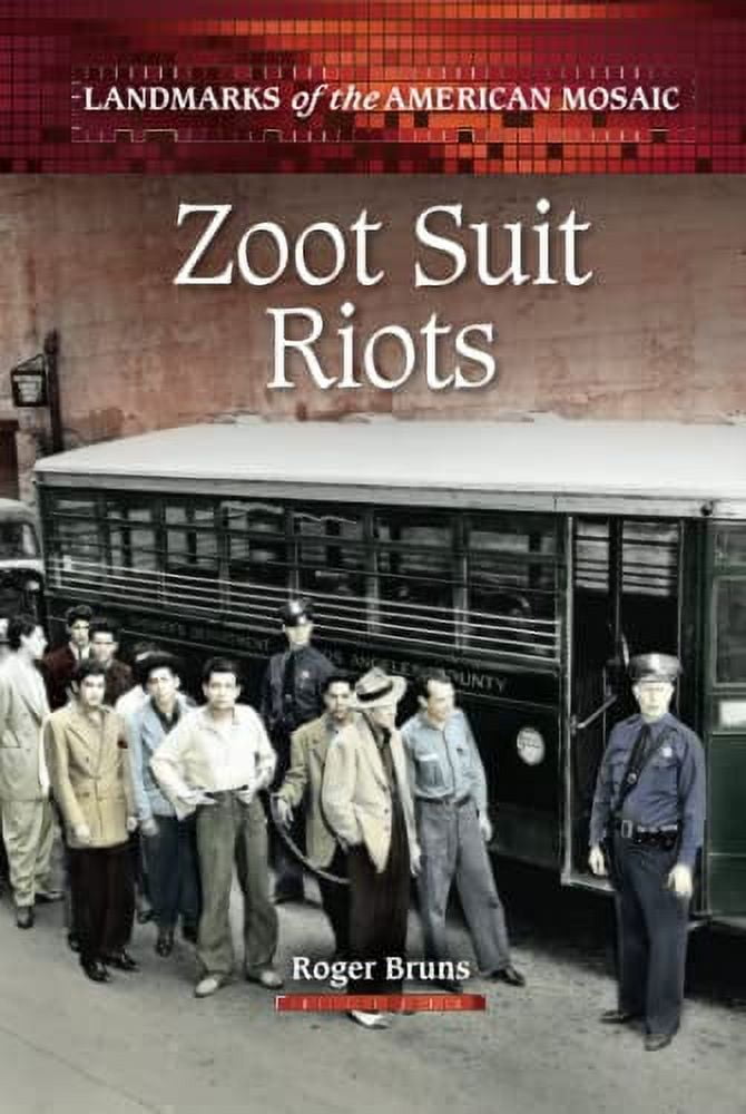 Pre-Owned Zoot Suit Riots (Landmarks of the American Mosaic) Hardcover ...