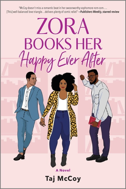 Zora Books Her Happy Ever After: A Rom-Com Novel, (Paperback) - Walmart ...