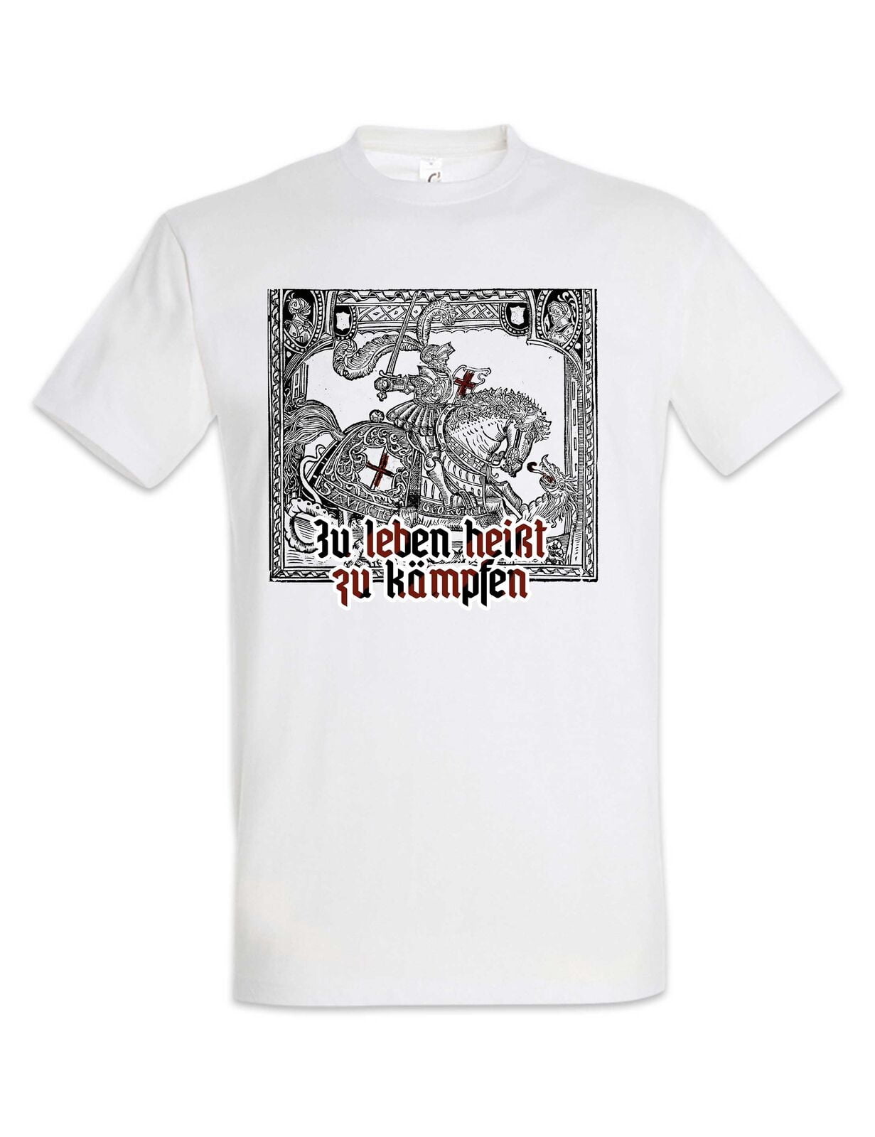 Zu Leben Hei t Zu K mpfen II T-Shirt Soldier Soldiers Knights Knight ...