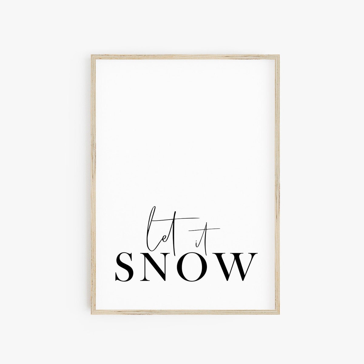 Zuno Let It Snow Printable Minimalist Typography Print, Winter Wall Art ...