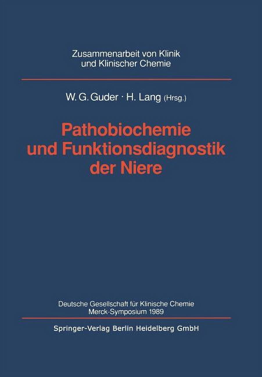 Zusammenarbeit Von Klinik Und Klinischer Chemie: Pathobiochemie Und Funktionsdiagnostik Der ...
