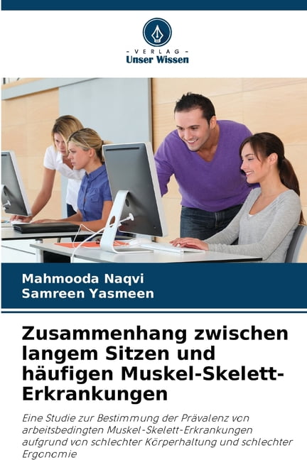Zusammenhang zwischen langem Sitzen und hÃ¤ufigen Muskel-Skelett ...