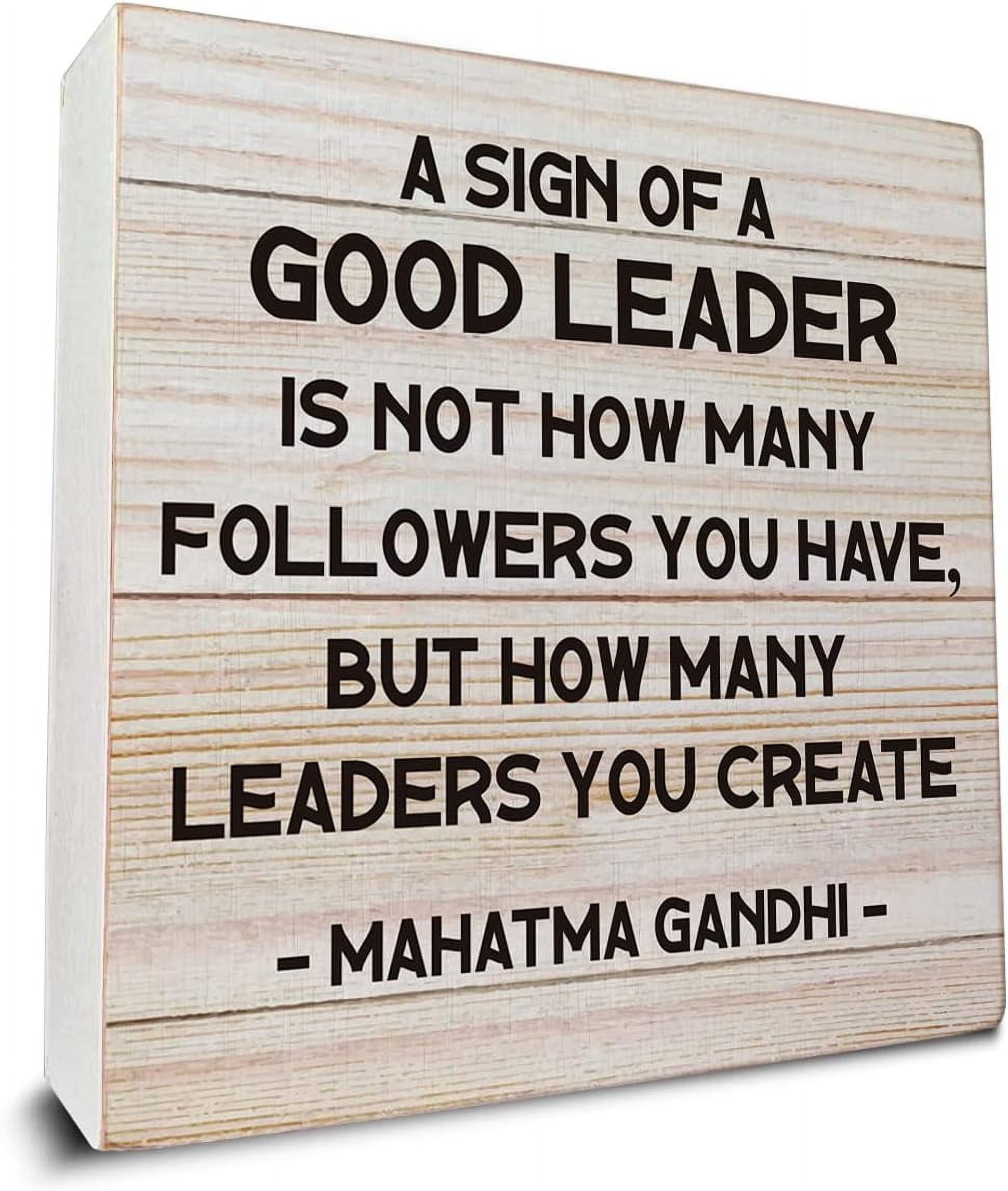 a Sign of a Good Leader Wooden Box Sign Desk Decor, Leadership Quote ...