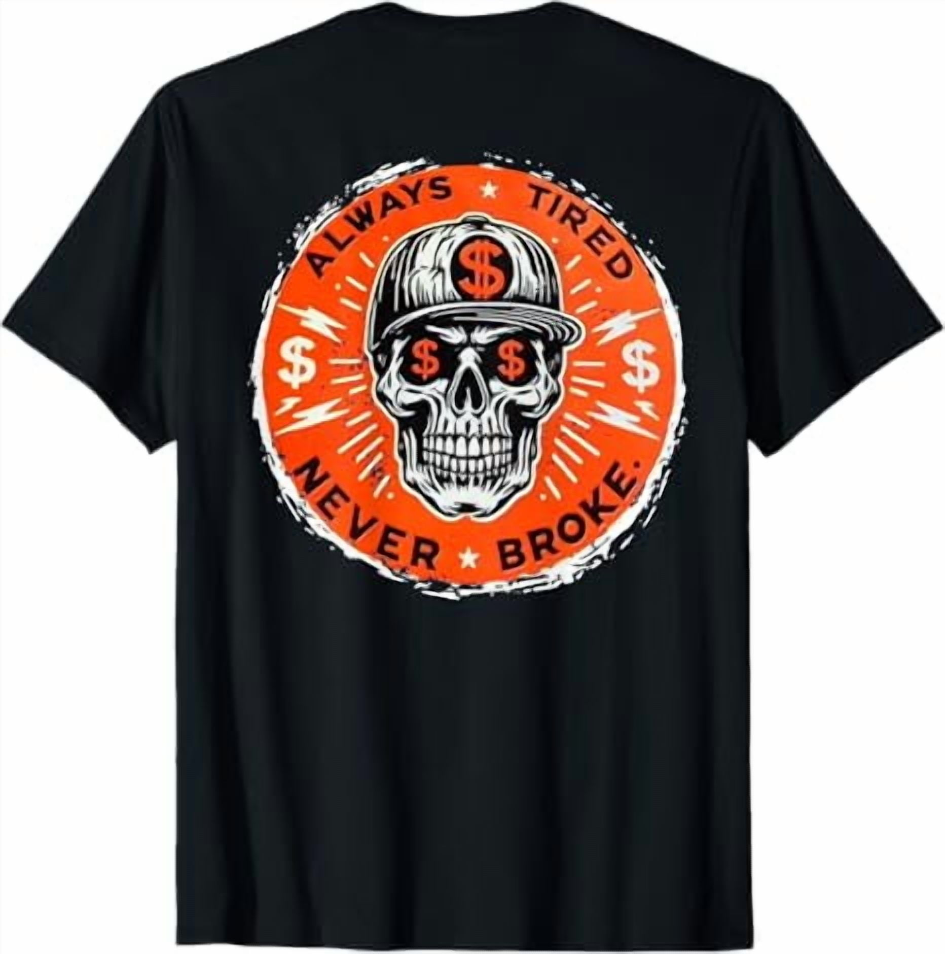 aLWaYS TiReD NeVeR BRoKe Skull Print Men's T-Shirt, Top Menswear ...