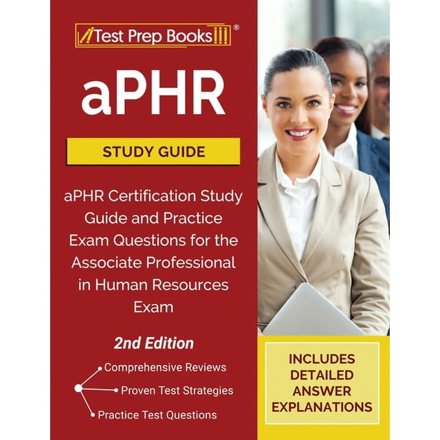 aPHR Study Guide : aPHR Certification Study Guide and Practice Exam ...
