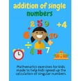 addition of single numbers: math for kids,4 years Grades 1 and 2 and 3 ...