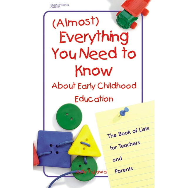 (almost) Everything You Need to Know about Early Childhood Education ...