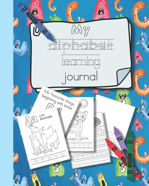 My alphabet learning journal: The perfect unit of study - Creative ...