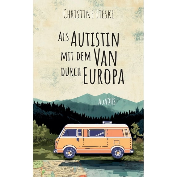 als autistin mit dem van durch europa: auadhs, (Paperback) - Walmart.com
