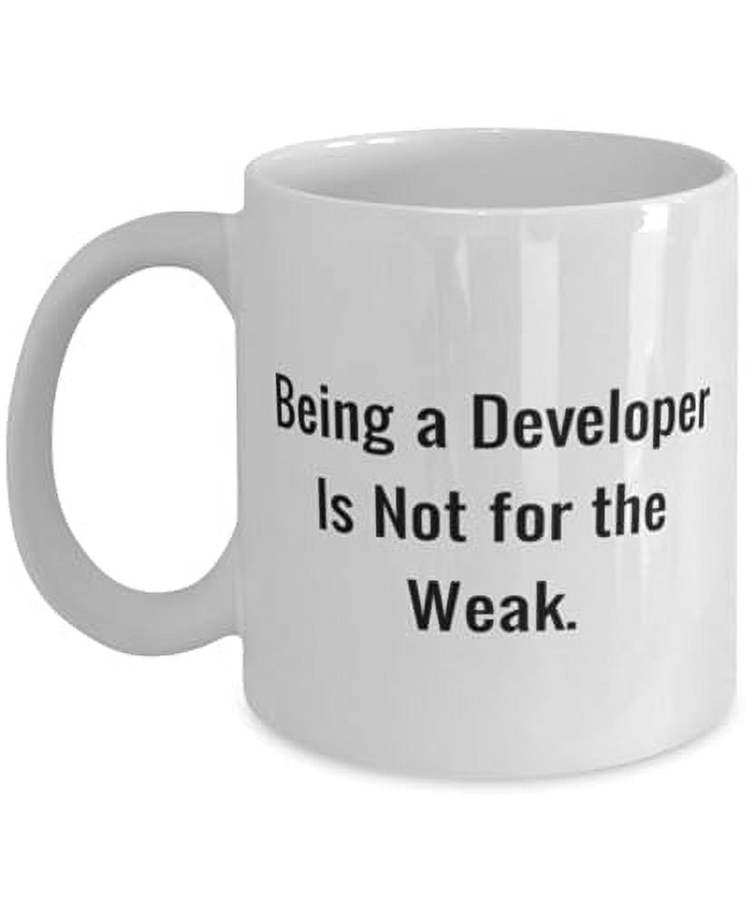amangny Appreciation Developer Gifts, Being a Developer Is Not for the ...