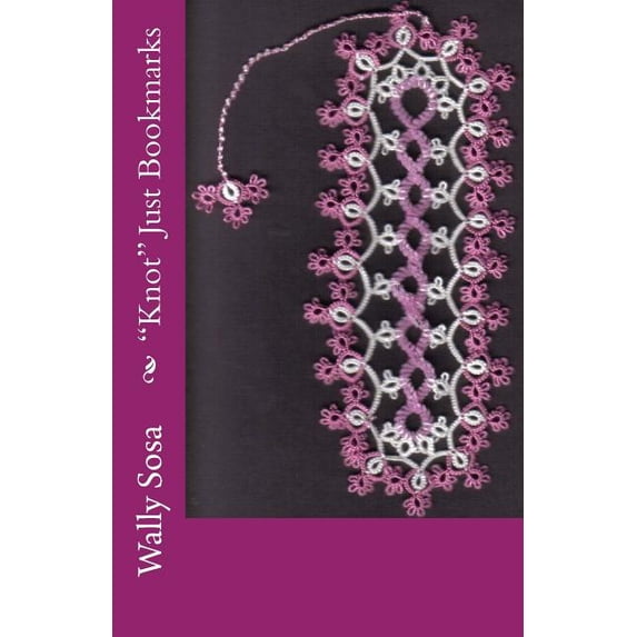 "Knot" Just Bookmarks, (Paperback) - Walmart.com