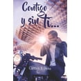 Â¿Amor O... Deseo? Contigo y sin ti..., Book 2, (Paperback) - Walmart.com
