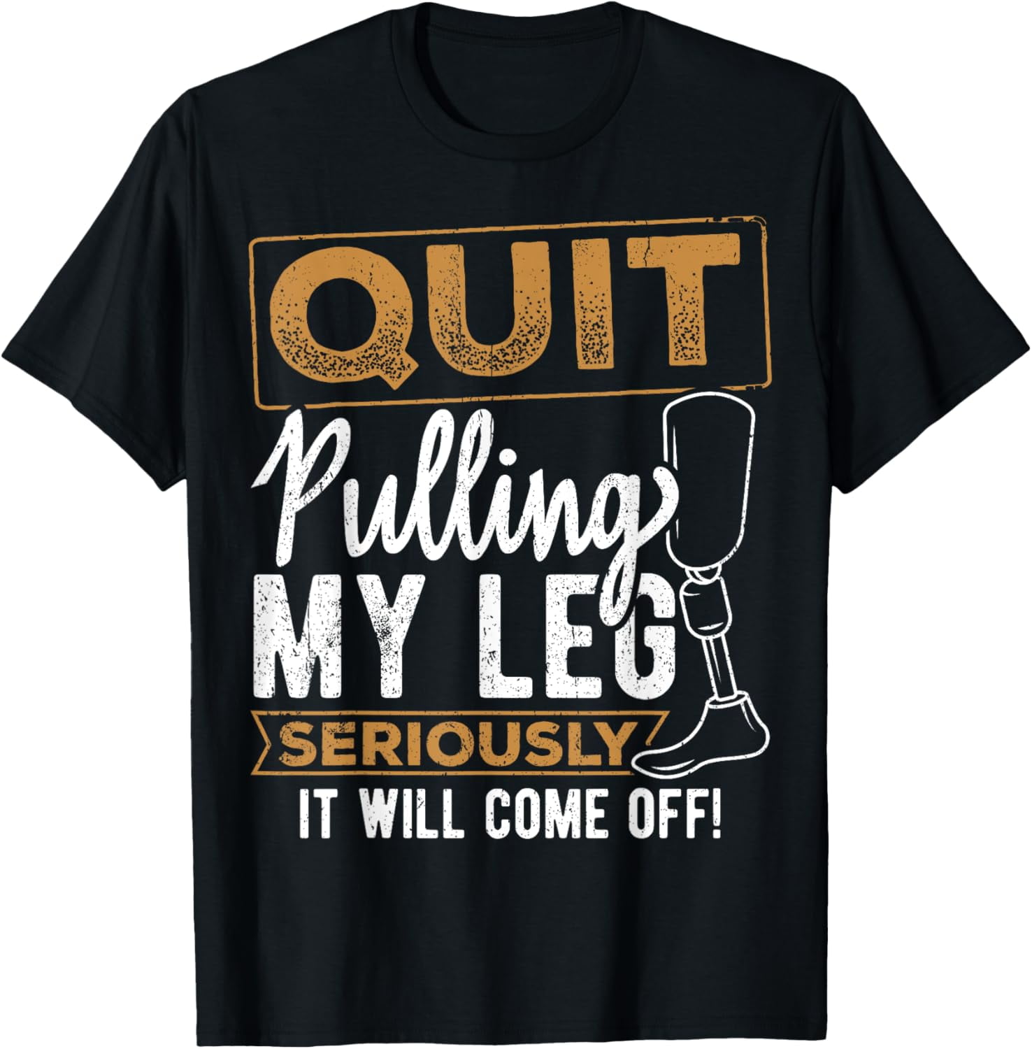 amputee prosthetic disability handicap T-Shirt - Walmart.com